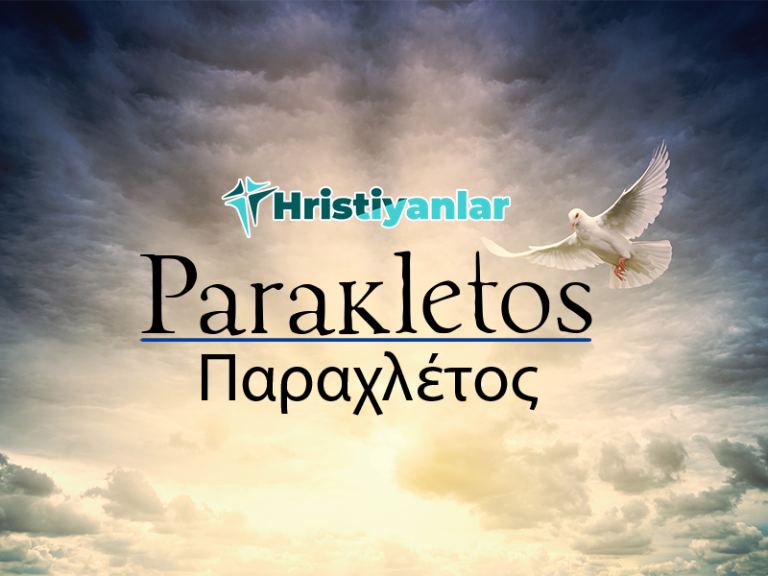 PARAKLETOS - Hristiyanlar